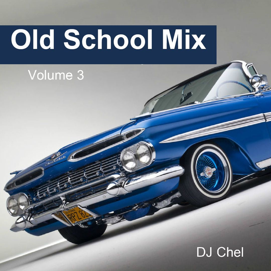 Old School Mix Vol. 3 – ORIGINAL OLD SCHOOL MIXES
