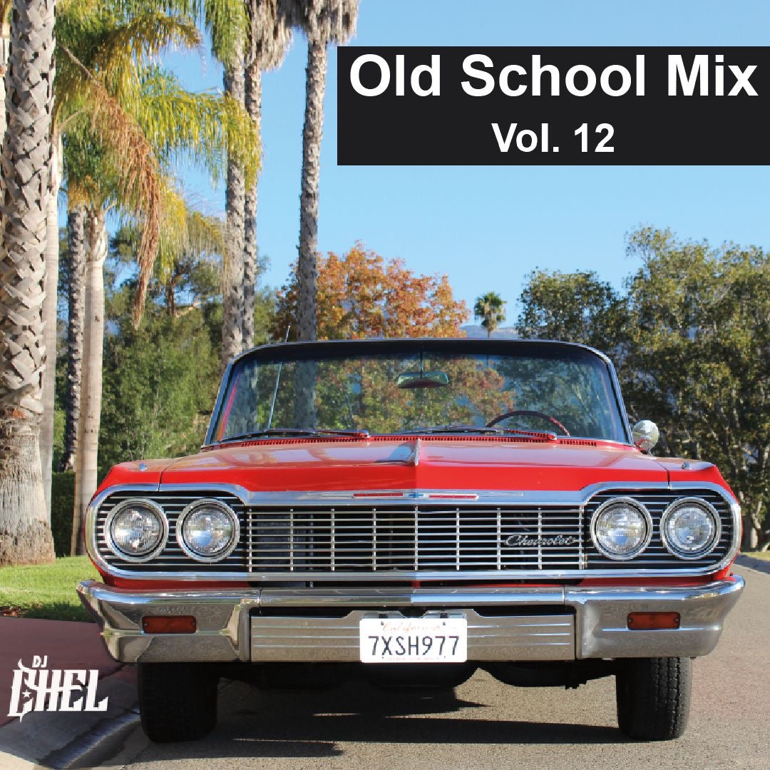 Old School Mix Vol. 12 – ORIGINAL OLD SCHOOL MIXES
